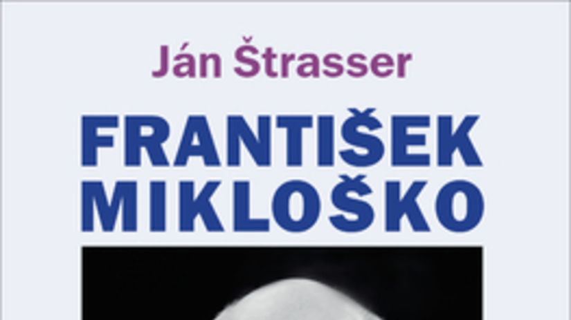 Ján Štrasser: František Mikloško - Kniha - Kultúra - Pravda