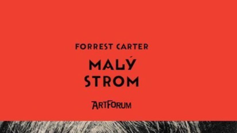 Forrest Carter: Malý strom - Kniha - Kultúra - Pravda
