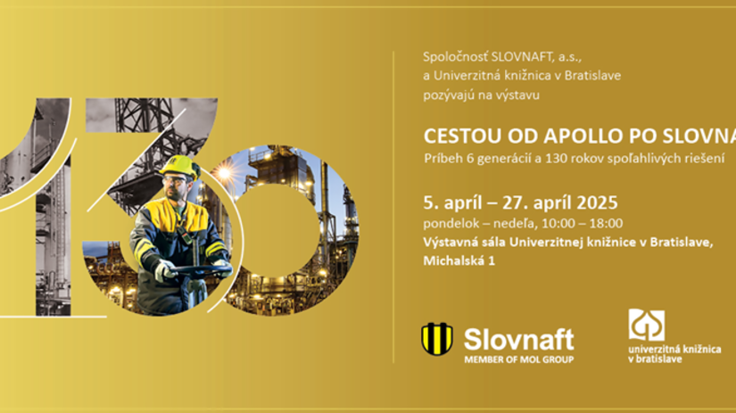 Spoločnosť Slovnaft si tento rok pripomína 130 rokov od prvého ...