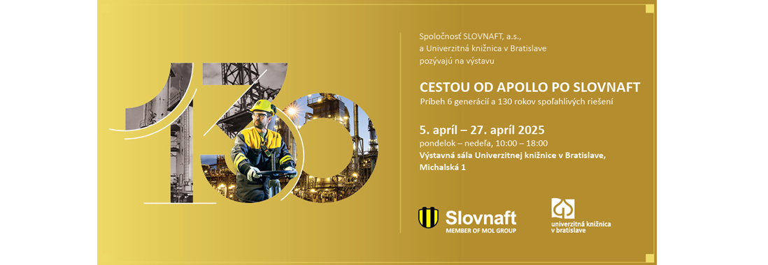 Spoločnosť Slovnaft si tento rok pripomína 130 rokov od prvého ...