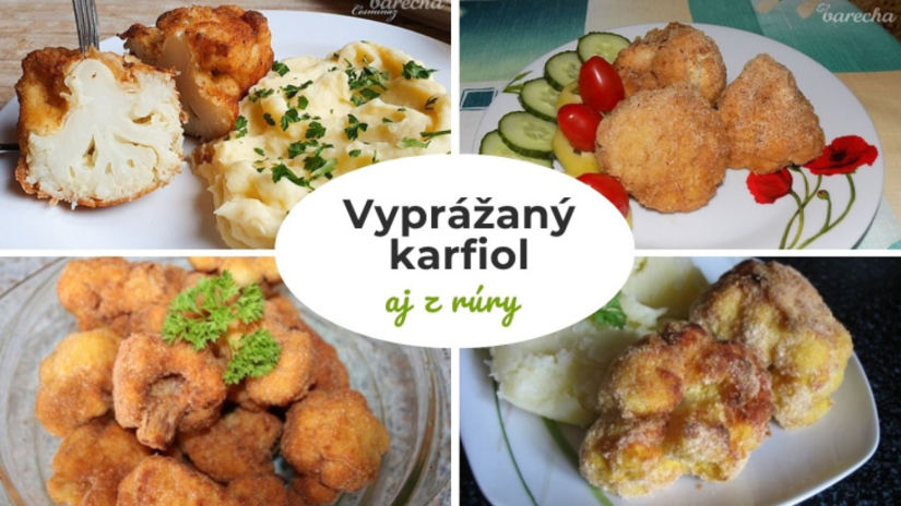 Receptový súboj: 11x karfiol vyprážaný verzus pečený v rúre. Ktorý je ...